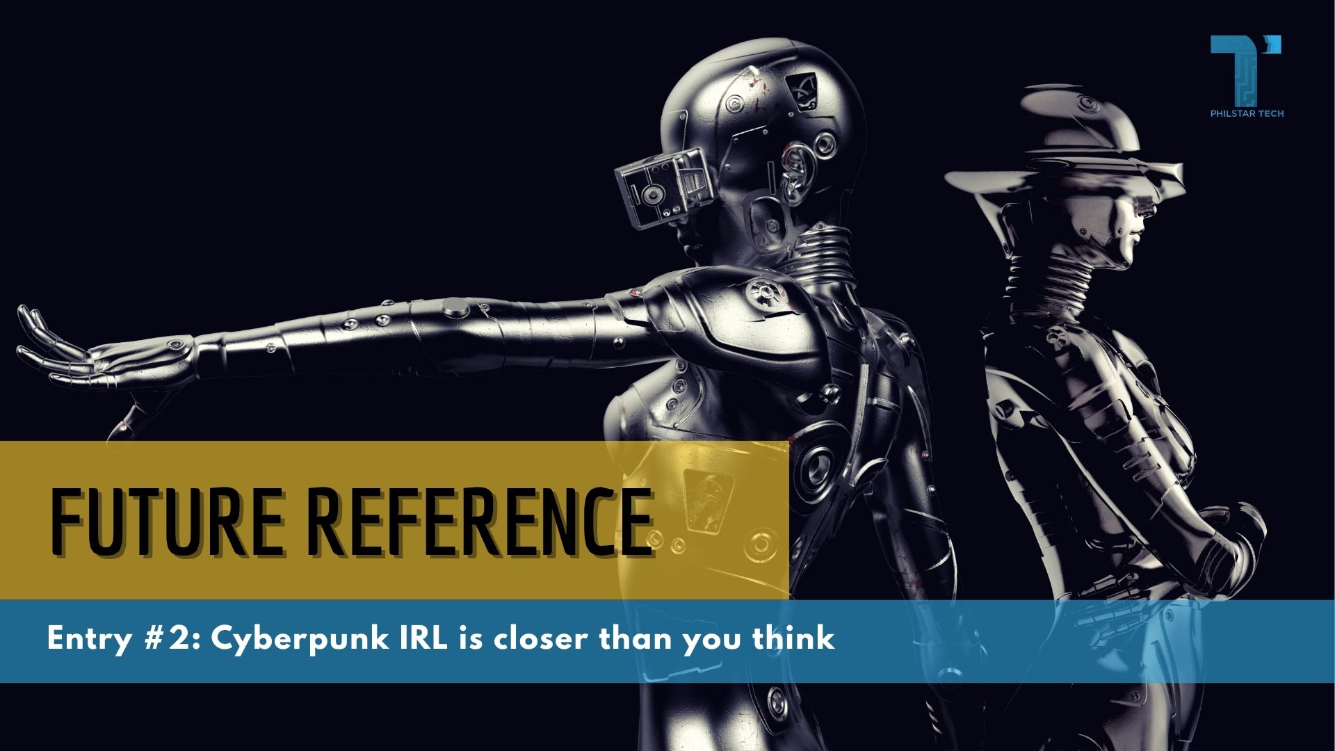 Future Reference, Entry #2: Cyberpunk IRL is closer than you think ...